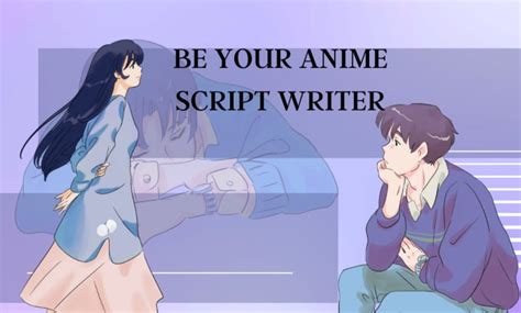 Write An Amazing Anime Recap Script Manga Manhwa Youtube Video Script Writing By Elsie John Fiverr