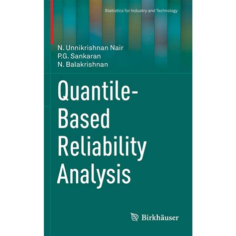 Quantile Based Reliability Analysis No Shoptime