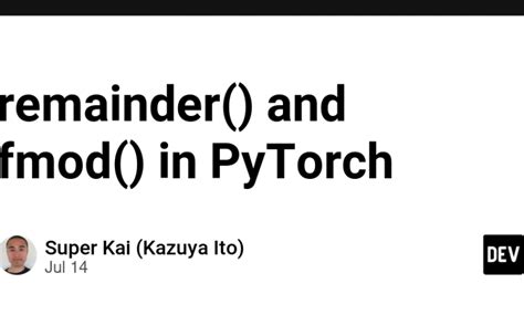 باقی مانده و fmod در pytorch