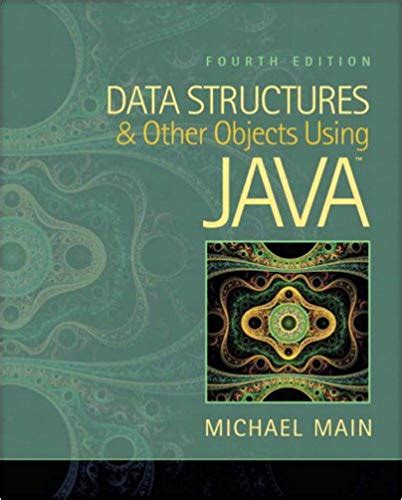 Data Structures And Other Objects Using Java 4th Edition Tuned In Llc
