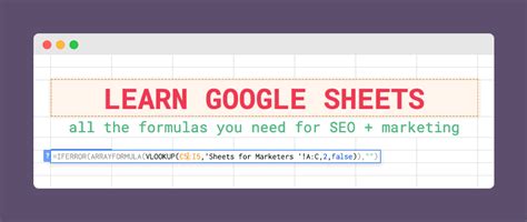 Learn Google Sheets Google Sheets Formulas For Marketing In