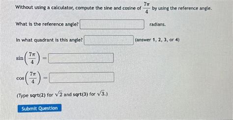 Solved Without Using A Calculator Compute The Sine And Chegg