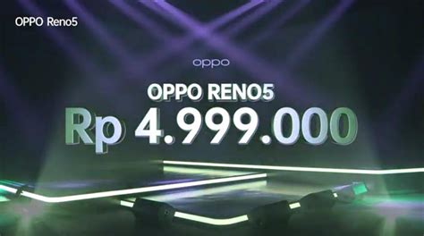Oppo Resmi Luncurkan Reno Di Indonesia Berapa Harganya