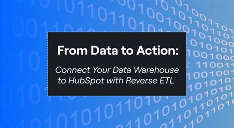 Connect Your Data Warehouse To Hubspot With Reverse Etl