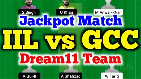 Iil Vs Gcc Dream11 Team Arabian T20 2022 Iil Vs Gcc Match 19 Iil