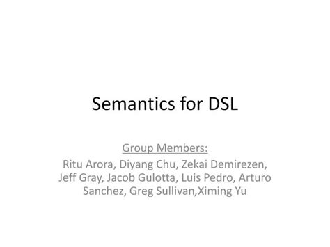 Ppt Semantics For Dsl Powerpoint Presentation Free Download Id3122095
