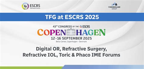 Tfg At Escrs 2025 5 Ime Symposia On Digital Or Refractive Surgery Refractive Iol Toric And