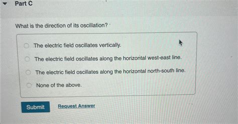Solved Part Cwhat Is The Direction Of Its Oscillationthe