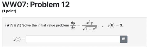 Solved Ww07 ﻿q12 ﻿solve The Initial Value Problem