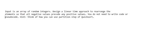 Solved Input Is An Array Of Random Integers Design A Linear