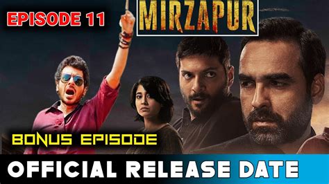 Mirzapur Season 3 Bonus Episode Release date | Mirzapur Season 3 Episode 11 Release date ...