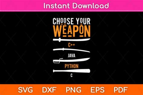 Choose Your Weapon Java Python Svg File Graphic By Graphic School · Creative Fabrica