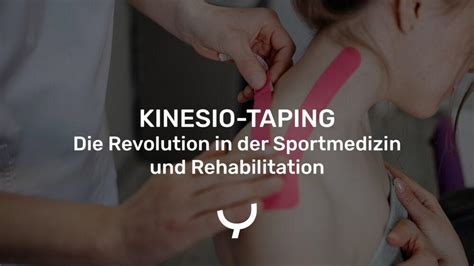 Kinesio Taping Alles Rund Ums Thema Yas Life