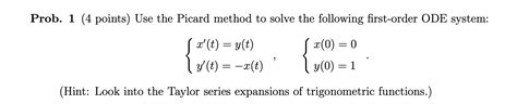 solved prob 1 4 points use the picard method to solve the