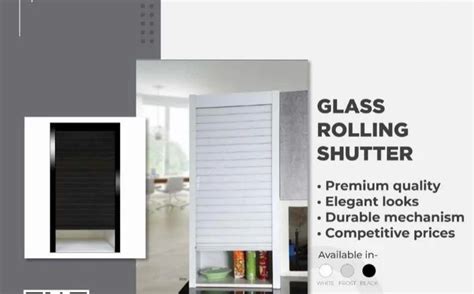 Kitchen Rolling Shutter Glass Size Dimension 600mm At 11999 Piece In Hyderabad