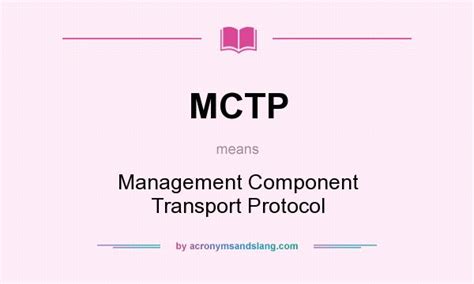MCTP Management Component Transport Protocol In Undefined By AcronymsAndSlang Com