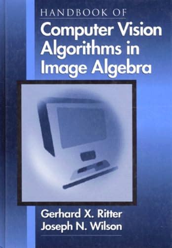 Handbook Of Computer Vision Algorithms In Image Algebra N Joseph