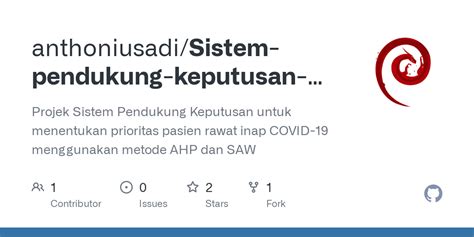Github Anthoniusadi Sistem Pendukung Keputusan Ahp Saw Projek Sistem Pendukung Keputusan
