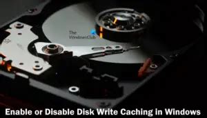 Enable Or Disable Disk Write Caching In Windows