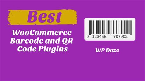 Best Woocommerce Barcode And Qr Code Plugins Free And Paid