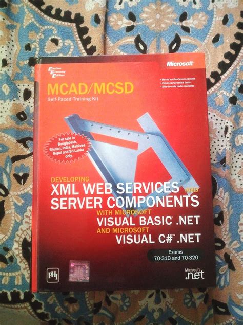 Mcadmcsd Self Paced Training Kit Developing Xml Web Services And