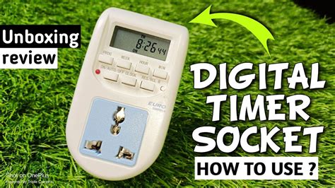 Digital Socket Timer Unboxing And Review How To Use It Sallu Tech Youtube