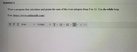Solved Question 3 Write A Program That Calculates And Prints