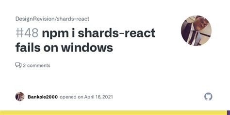npm i shards react fails on windows · issue 48 · designrevision shards