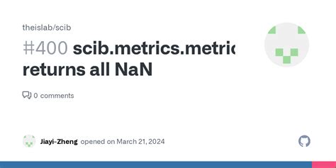 scib metrics metrics returns all nan · issue 400 · theislab scib · github