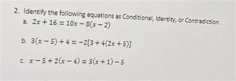 Solved Identify The Following Equations As Conditional