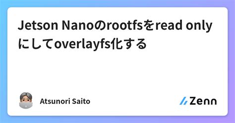 Xavier Nx Filesystem To Readonly Jetson Xavier Nx Nvidia Developer