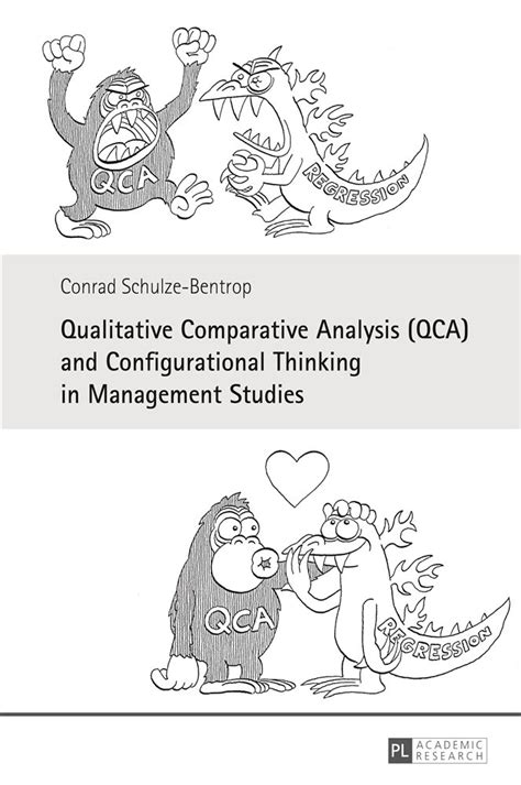 Qualitative Comparative Analysis Qca And Configurational Thinking In