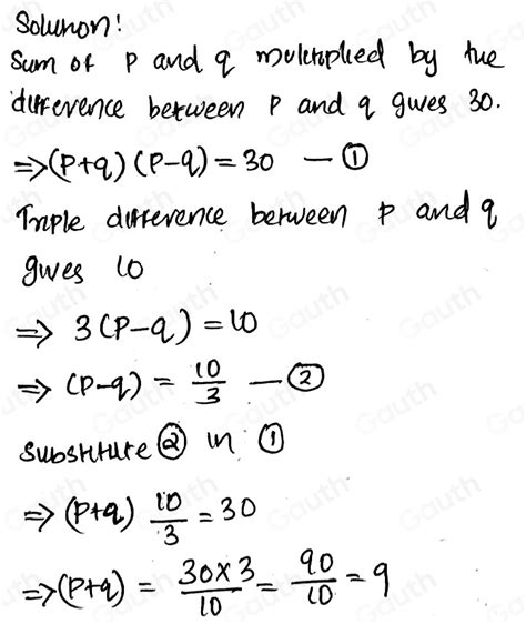 Solved Find The Sum Of P And Q If The Sum Of P And Q Multiplied By The Difference Between P And