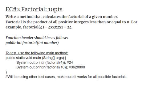 solved ec 2 factorial 10pts write a method that calculates