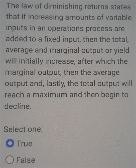solved the law of diminishing returns states that if increasing