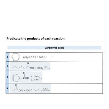 Answered: 1 2 3 -CH₂COOH + NaOH COH OH + SOCI₂ 1.… | bartleby