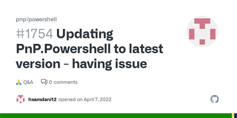 Updating Pnppowershell To Latest Version Having Issue · Pnp