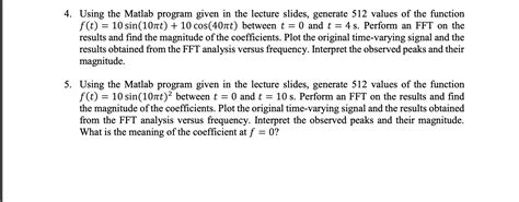 4 Using The Matlab Program Given In The Lecture