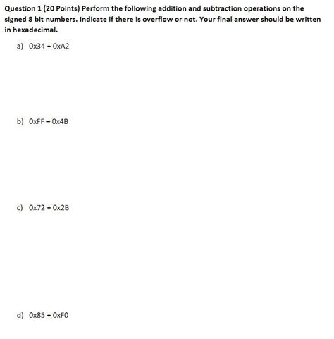 Solved Question 1 20 Points Perform The Following Addition