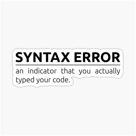 Pegatina Qu Es Un Error De Sintaxis De Beepboopdesigns Redbubble