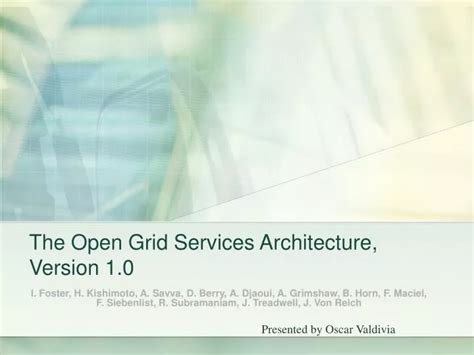 Ppt The Open Grid Services Architecture Version 10 Powerpoint