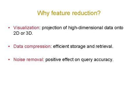 Feature Reduction Algorithms What Is Feature Reduction Feature