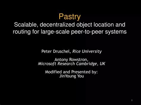 Ppt Pastry Scalable Decentralized Object Location And Routing For
