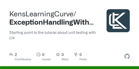 Github Kenslearningcurveexceptionhandlingwithxunit Starting Point