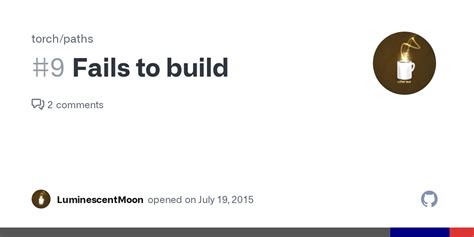 Fails To Build Issue Torch Paths GitHub