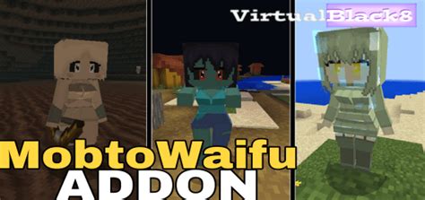Mob To Waifu Minecraft Addon