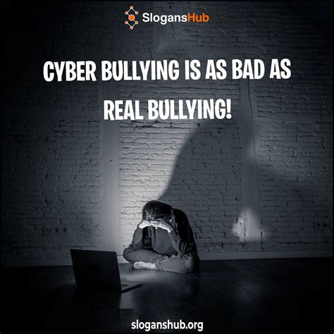 55 Best Anti Cyber Bullying Slogans And Sayings