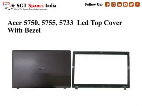Laptop Lcd Top Cover With Bazel For Acer At Shree