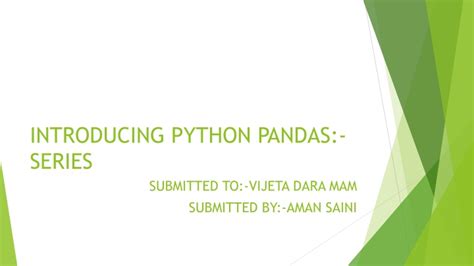 Ppt Introducing Python Pandas Series Powerpoint Presentation Free