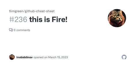This Is Fire · Issue 236 · Tiimgreengithub Cheat Sheet · Github